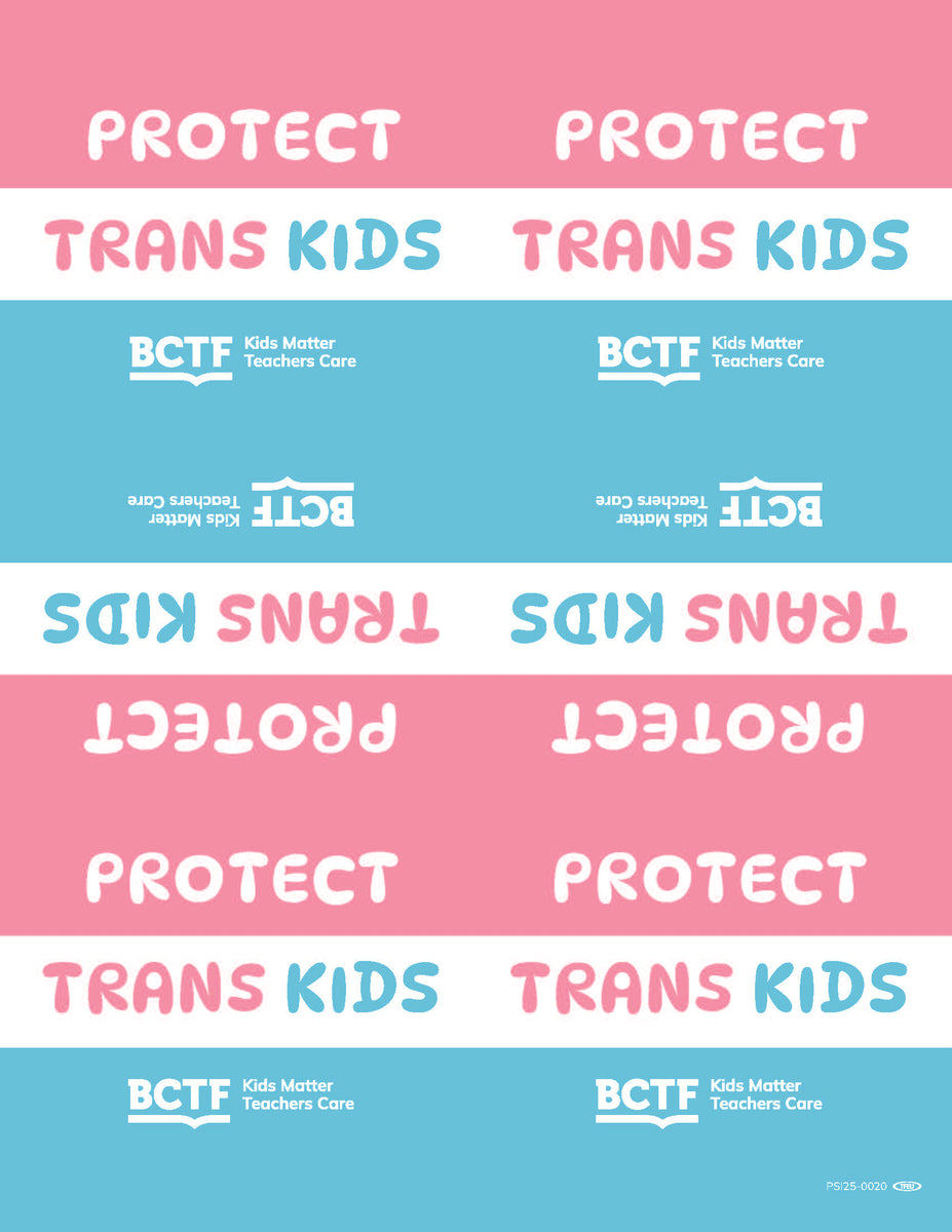 Protect Trans Kids Stickers – BCTF Posters and Stickers